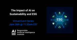 The Impact of AI on Sustainability & ESG | Responsible AI